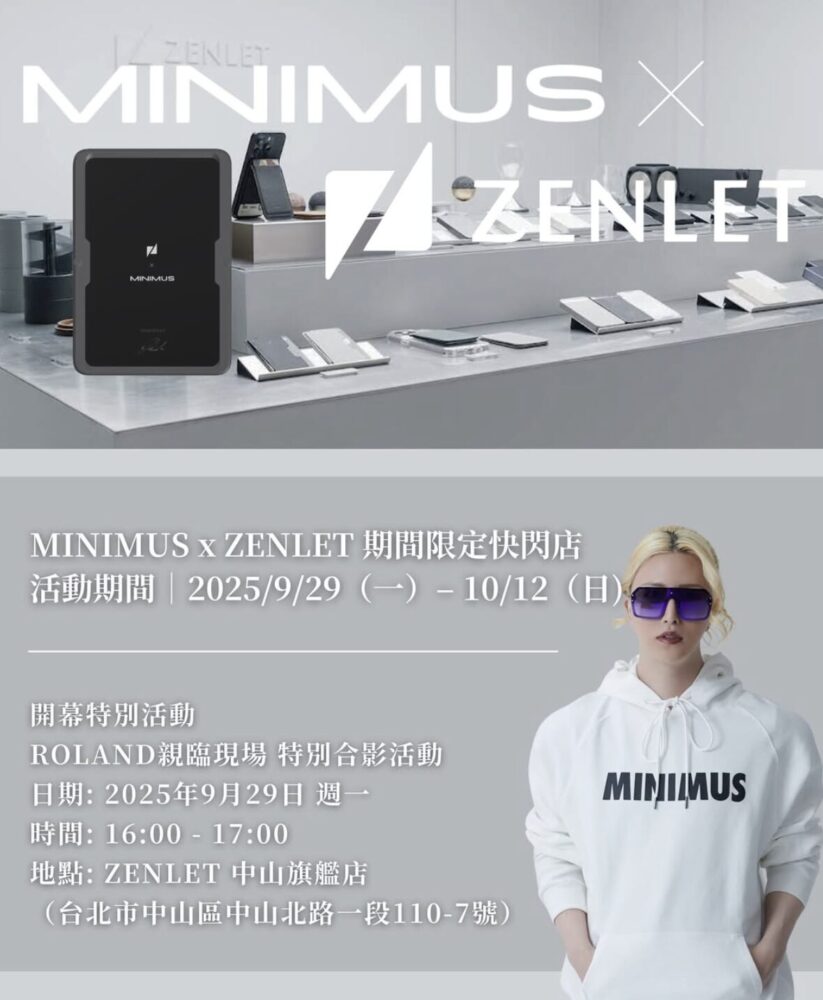 MINIMUS與ZENLET攜手打造期間限定快閃店 日本知名主持人ROLAND親臨開幕 - JPASS｜台日跨境商務一站式支援 — 日本法人 ...